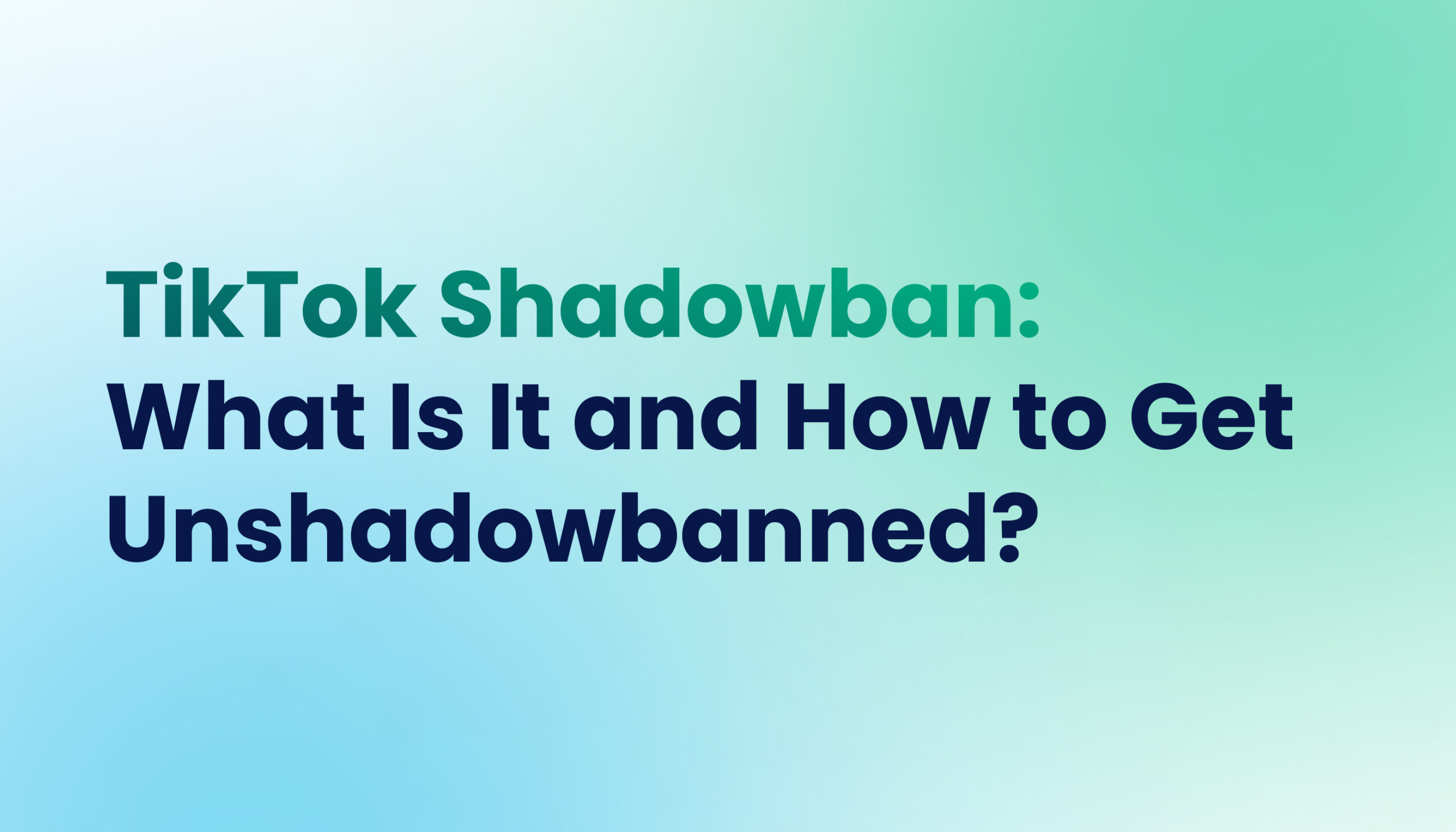 TikTok Shadowban: What Is It and How to Get Unshadowbanned? - Rockads
